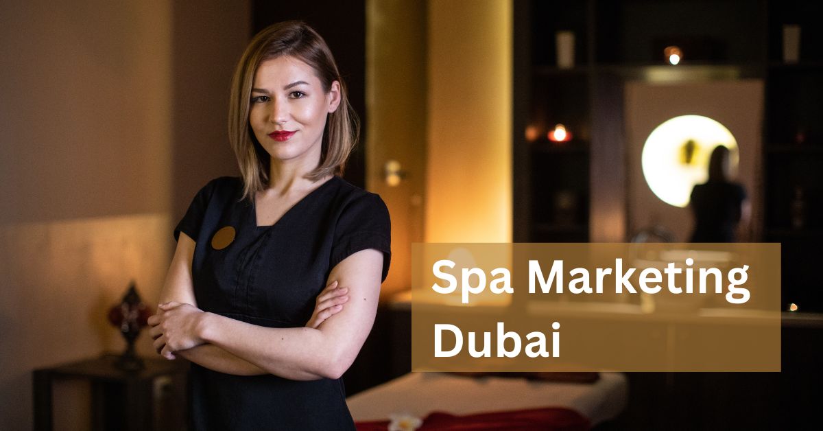 Massage Spa and Salon Advertising and Marketing In Dubai UAE